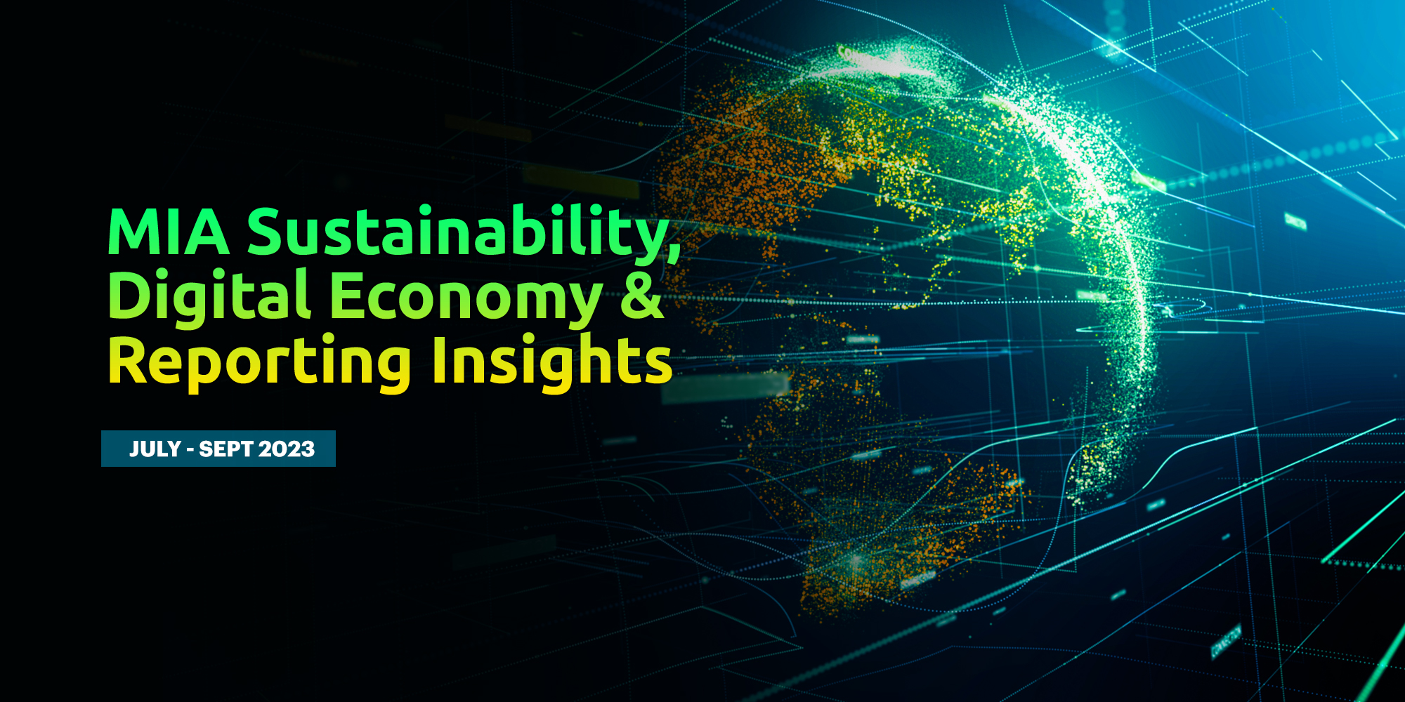 MIA Sustainability, Digital Economy and Reporting Insights (July ...