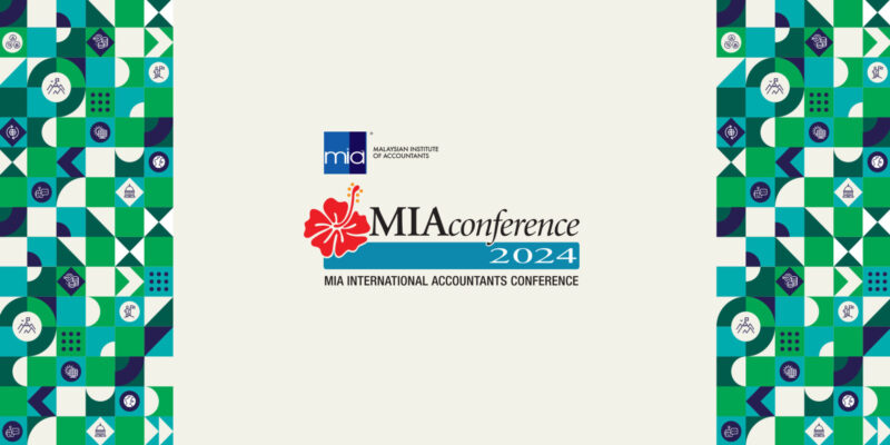 MIA International Accountants Conference 2024 - Navigating New ...